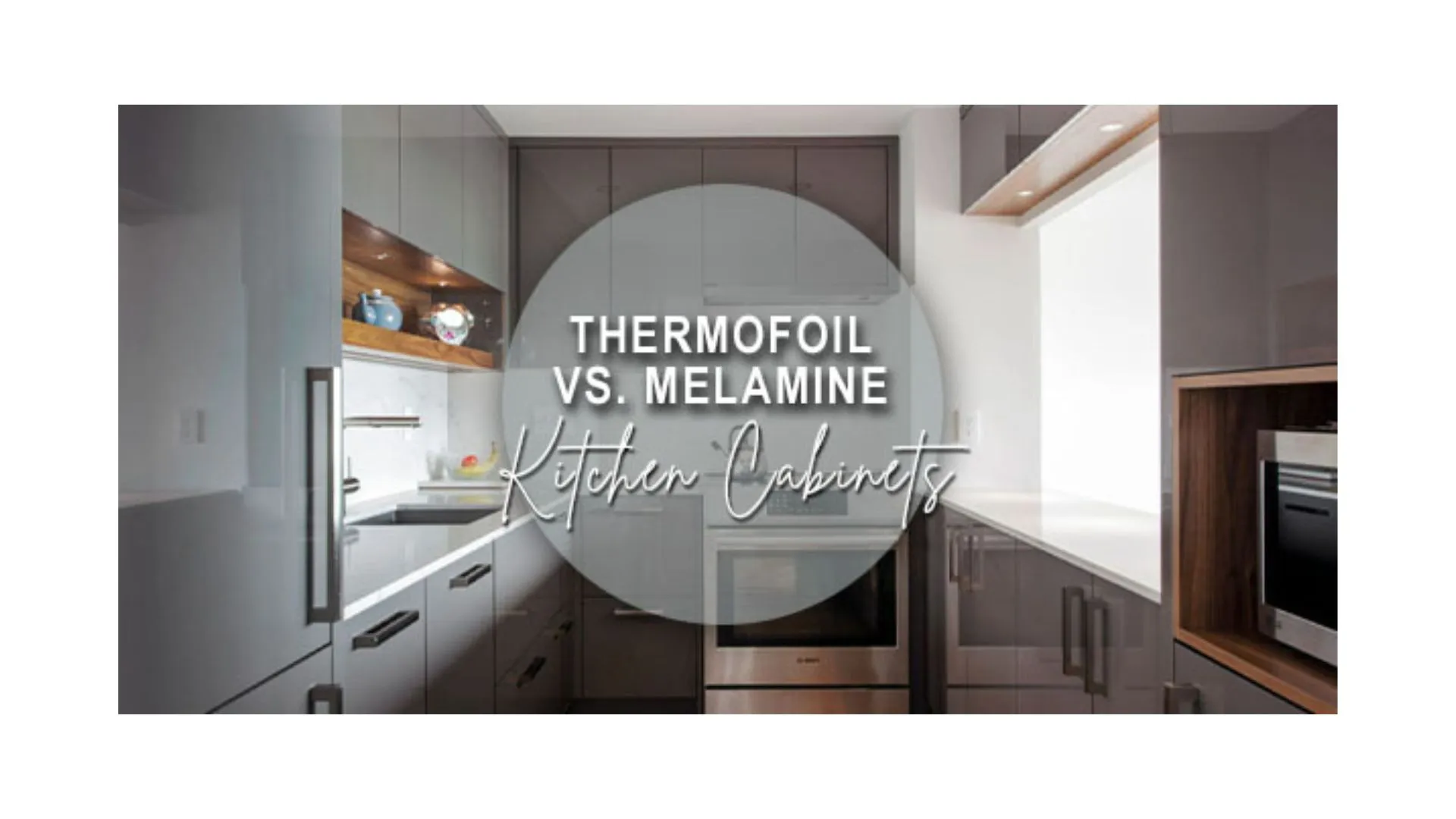 Thermofoil vs. Melamine Kitchen Cabinets